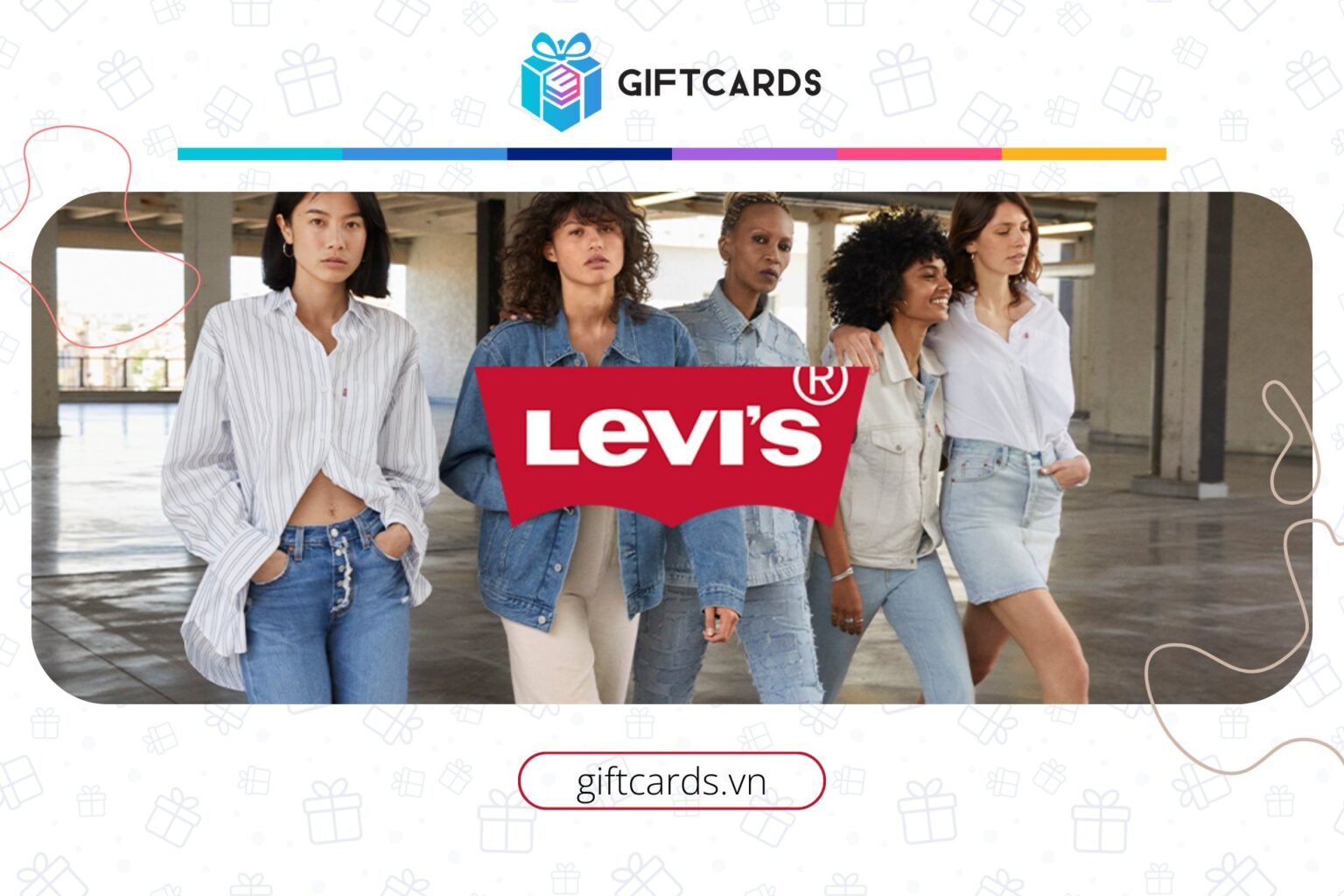 DẪN ĐẦU PHONG CÁCH THỜI TRANG HIỆN ĐẠI CÙNG LEVI'S - Blog Gift Cards
